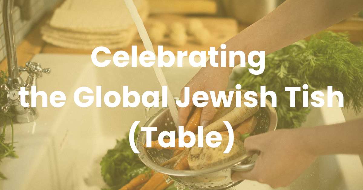 Celebrating the Global Jewish Tish (table) – Taube Center